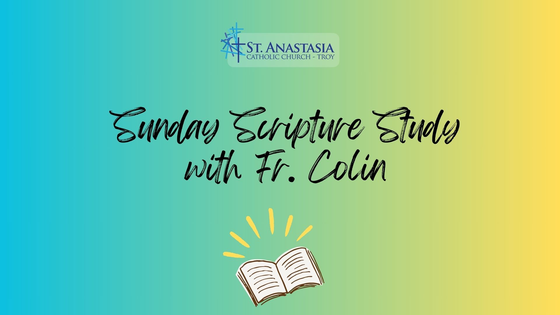 Sunday Scripture Study with Fr. Colin - St. Anastasia