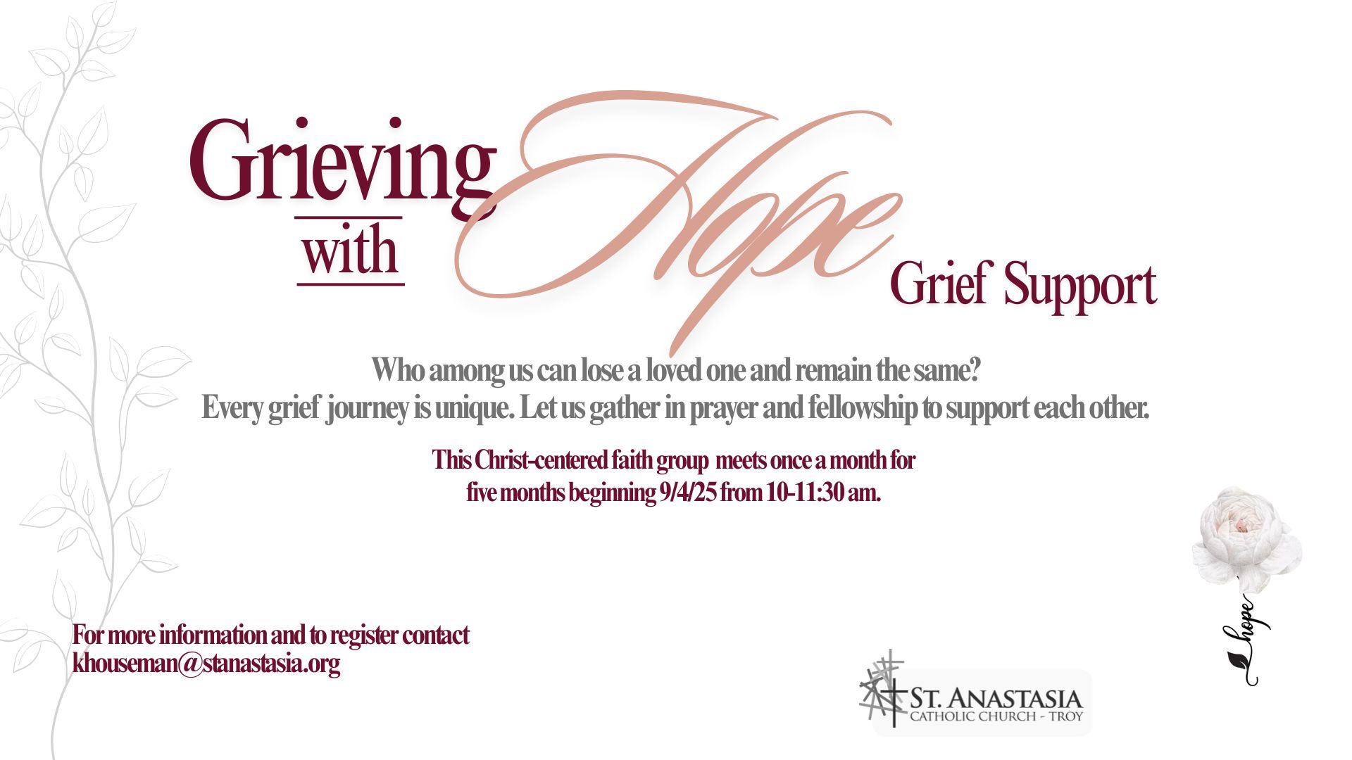 Grieving with Hope – Grief Support - St. Anastasia